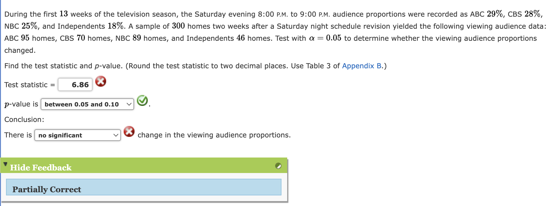 Solved During the first 13 weeks of the television season, | Chegg.com