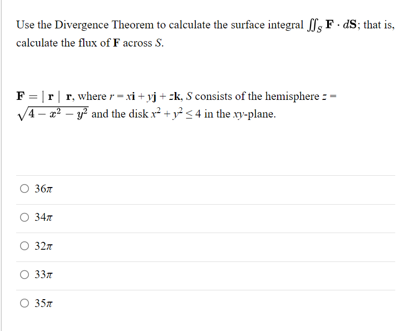 Solved Use the Divergence Theorem to calculate the surface | Chegg.com