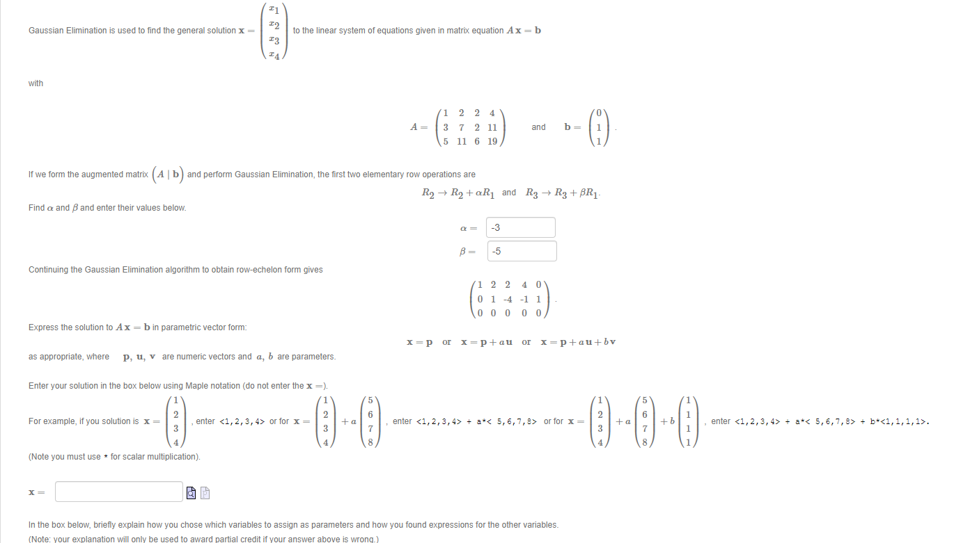 Solved Gaussian Elimination is used to find the general | Chegg.com