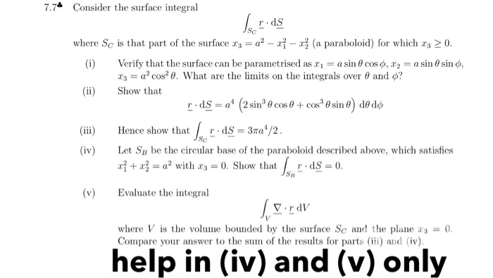 Solved Consider the surface integral integral_S_c r middot | Chegg.com