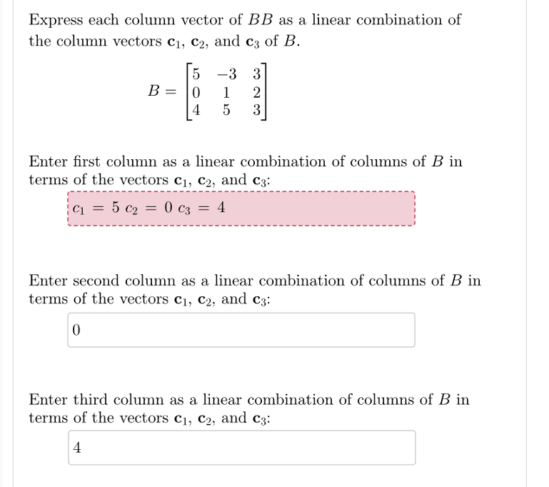 Solved Express each column vector of BB ﻿as a linear | Chegg.com
