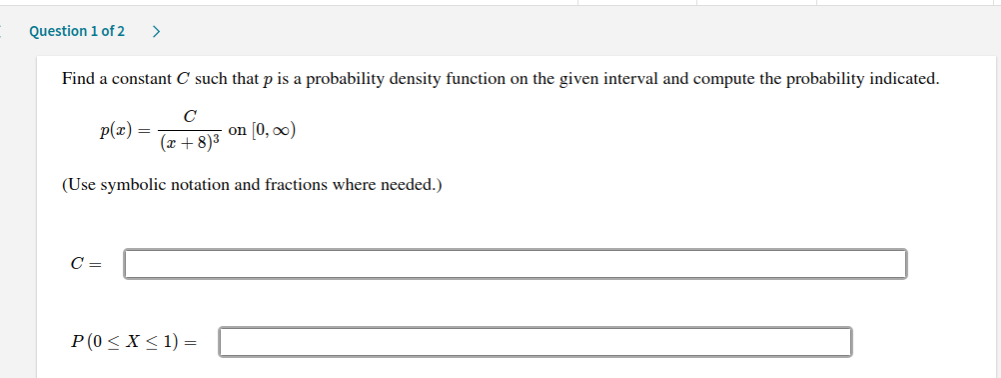 Solved Question 1 of 2 > Find a constant C such that p is a | Chegg.com