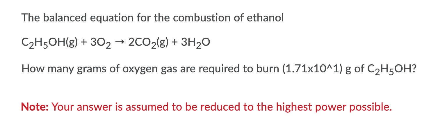 Solved The balanced equation for the combustion of ethanol | Chegg.com