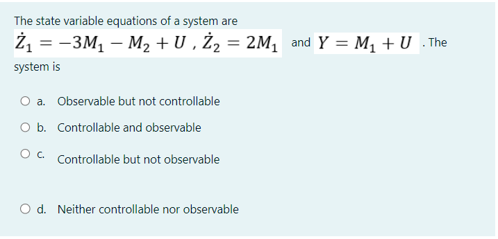 Solved The state variable equations of a system are | Chegg.com