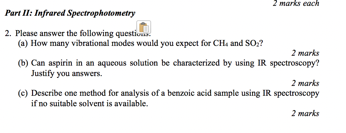 Solved 2 marks each Part II: Infrared Spectrophotometry 2. | Chegg.com