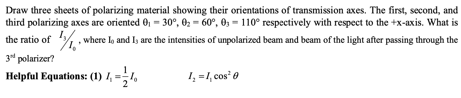 Solved Draw three sheets of polarizing material showing | Chegg.com