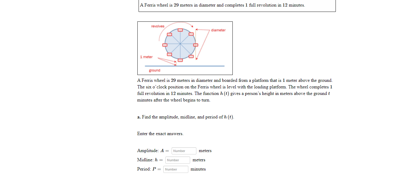 Solved A Ferris wheel is 29 meters in diameter and completes | Chegg.com