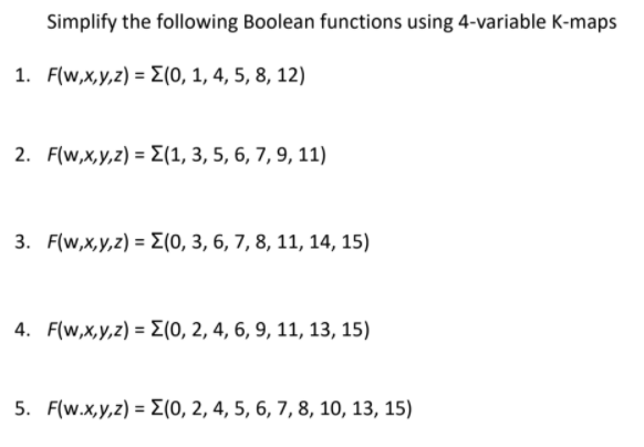 Solved Simplify the following Boolean functions using | Chegg.com
