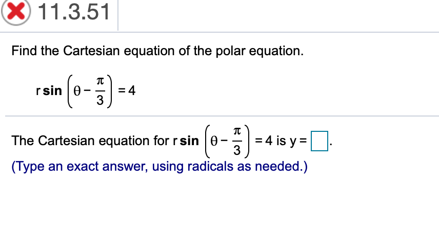 Solved X11.3.51 Find the Cartesian equation of the polar | Chegg.com