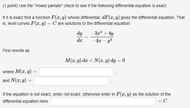 Solved (1 point) Use the "mixed partials" check to see if | Chegg.com