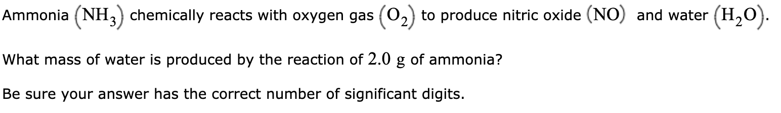 Solved Ammonia (NH3) chemically reacts with oxygen gas (O2) | Chegg.com