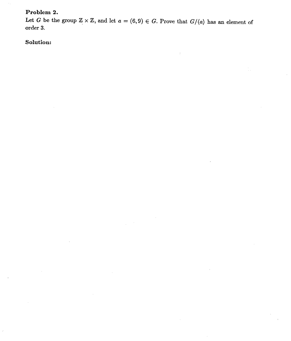 Solved Problem 3. Denote by R the additive group of real | Chegg.com