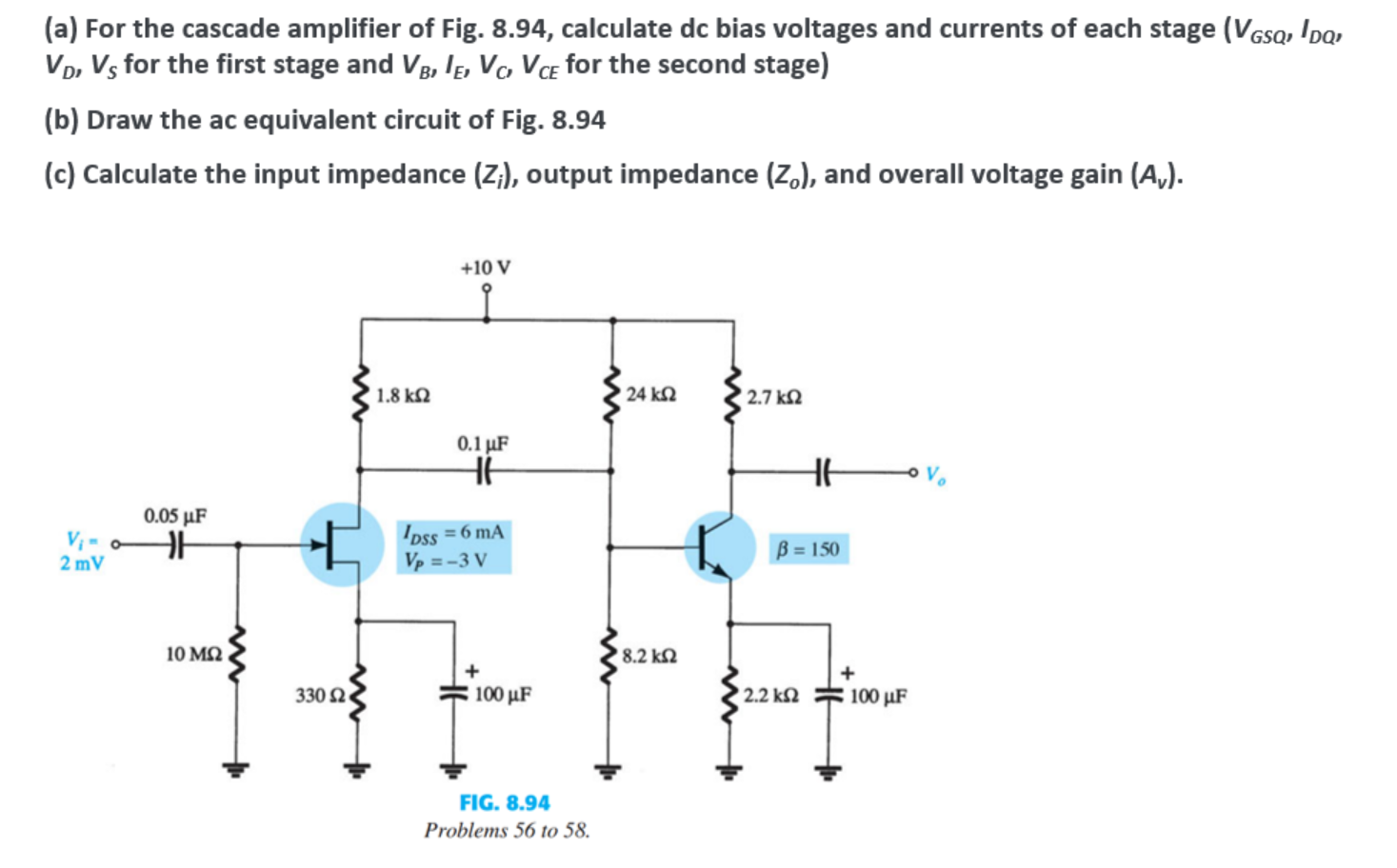 Solved (a) ﻿For the cascade amplifier of Fig. 8.94, | Chegg.com