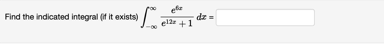 Solved Find the indicated integral (if it exists) | Chegg.com