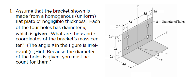 Solved 5d 5d d=diameter of holes 2d 1. Assume that the | Chegg.com