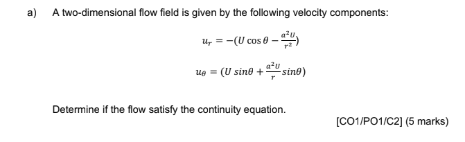 Solved a) A two-dimensional flow field is given by the | Chegg.com