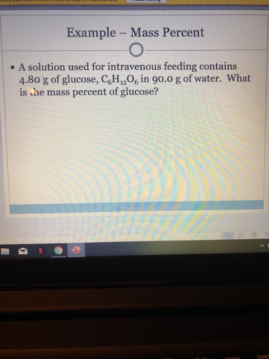 Solved Example Mass Percent A solution used for intravenous | Chegg.com