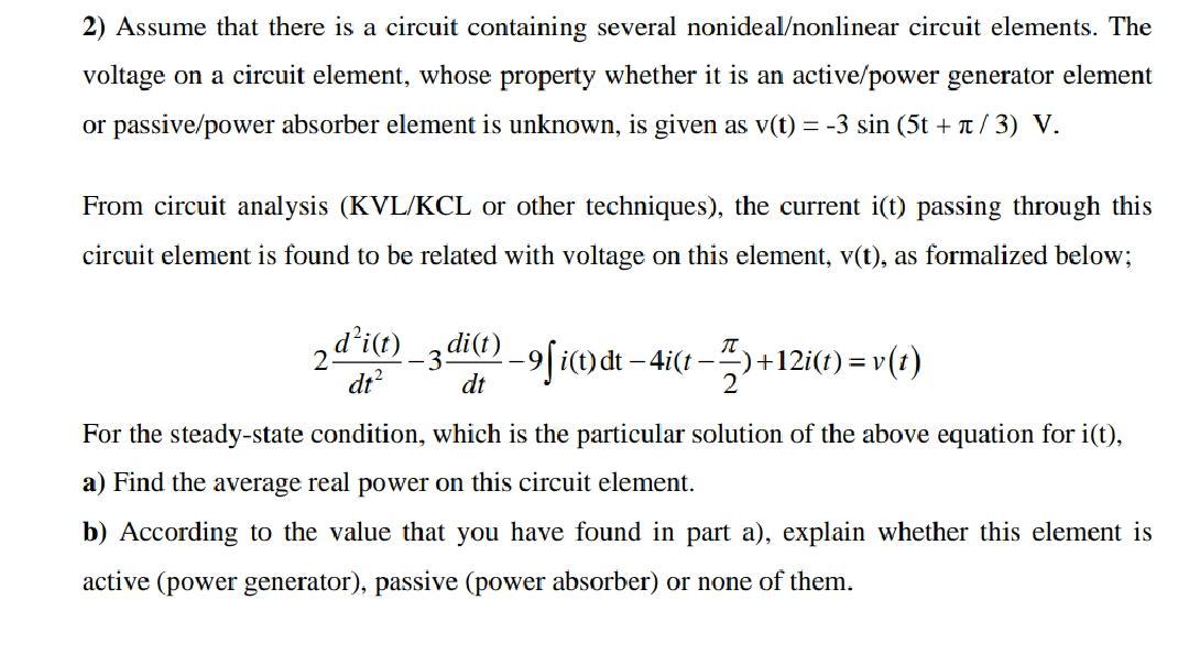 Solved 2) Assume that there is a circuit containing several | Chegg.com