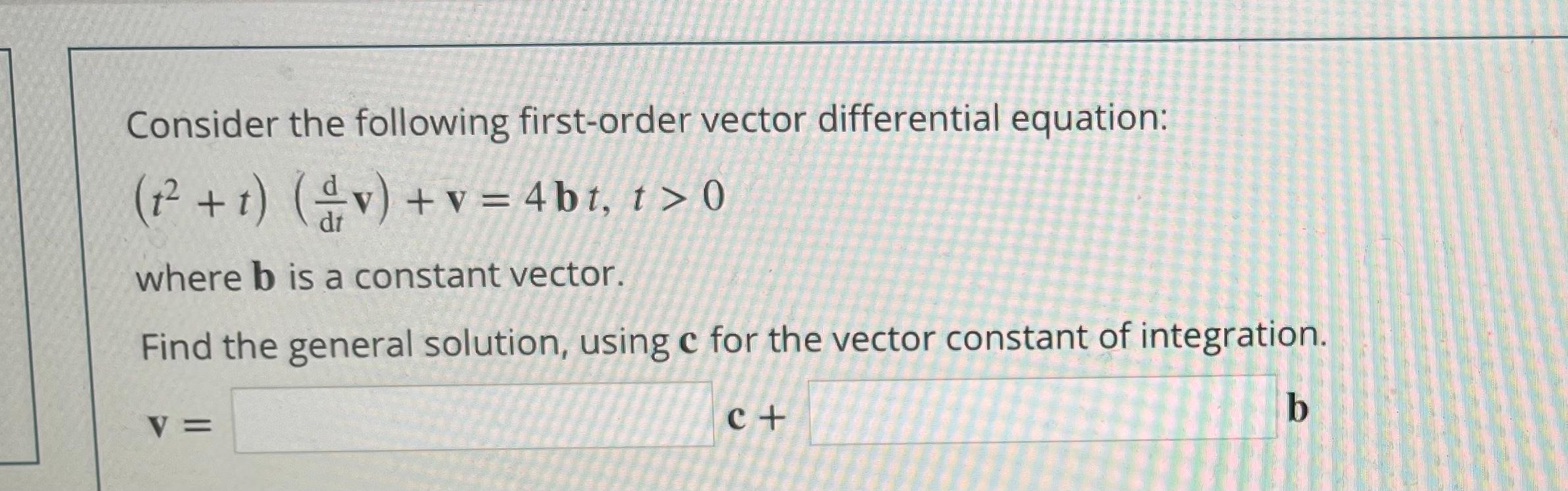 Solved Consider the following first-order vector | Chegg.com
