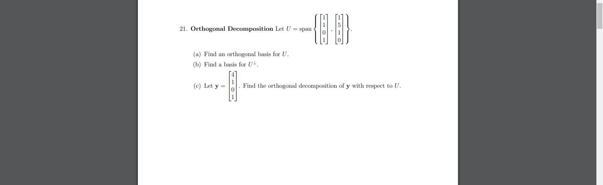 Solved 21. Orthogonal Decomposition Let U = span {S: 0 (a) | Chegg.com