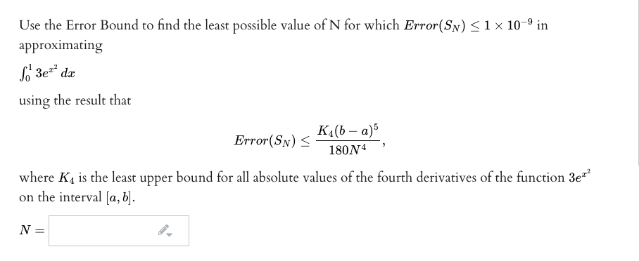 Solved Use the Error Bound to find the least possible value | Chegg.com