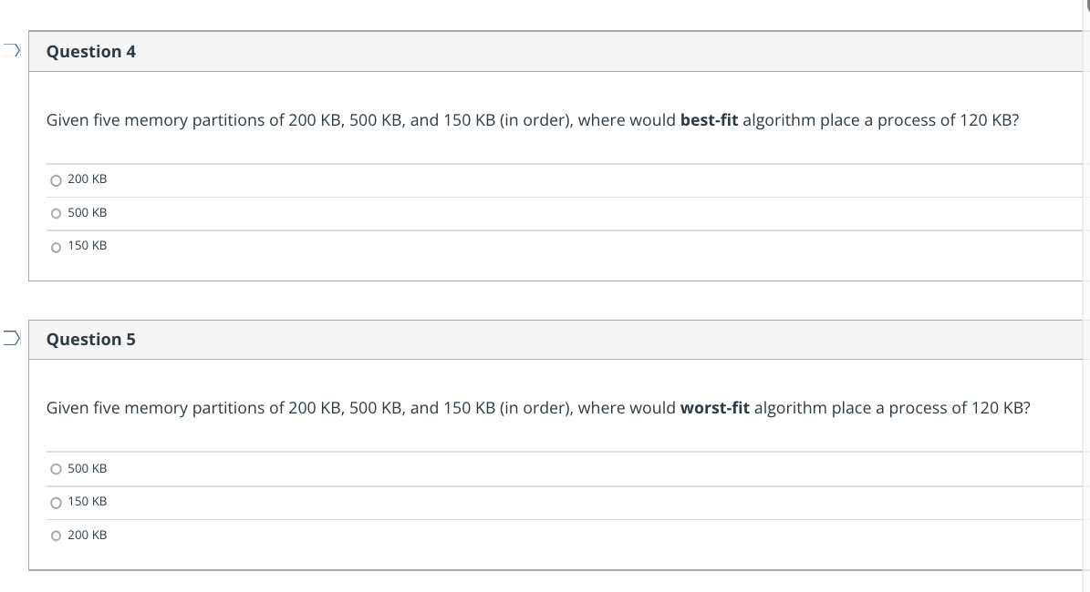 Solved Question 4 Given five memory partitions of 200 KB, | Chegg.com