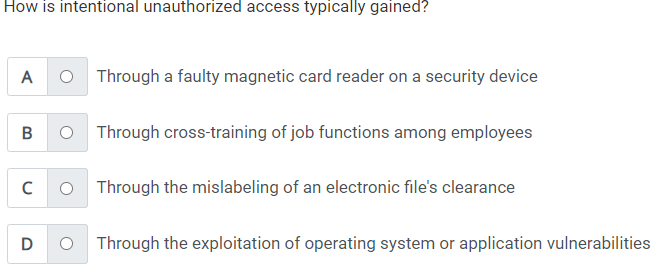 Solved How is intentional unauthorized access typically | Chegg.com