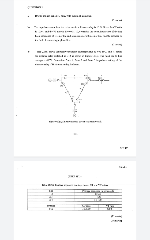 Solved QUESTION 2 a) Briefly explain the MHO relay with the | Chegg.com