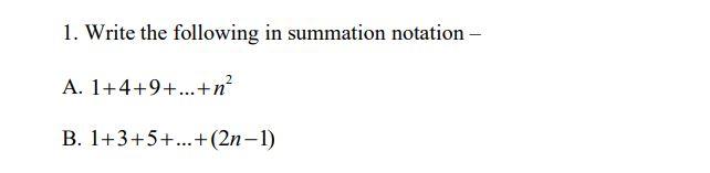 Solved 1. Write the following in summation notation - A. | Chegg.com
