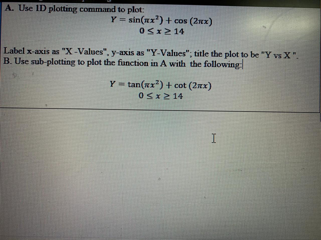 Solved A Use Id Plotting Command To Plot Y Sin Rex