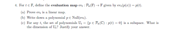 Solved 4. For t e F, define the evaluation map evt : Pn(F) ? | Chegg.com