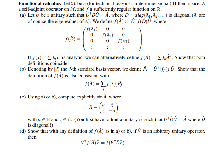 Solved 0 Functional calculus. Let H be a (for technical | Chegg.com
