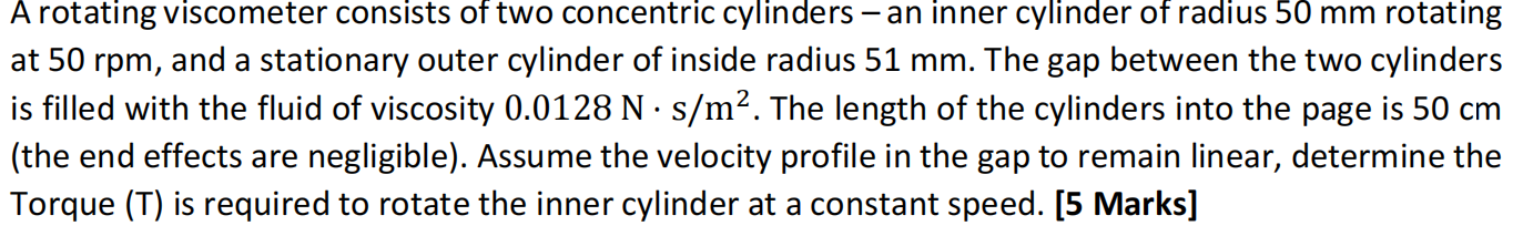 Solved A rotating viscometer consists of two concentric | Chegg.com