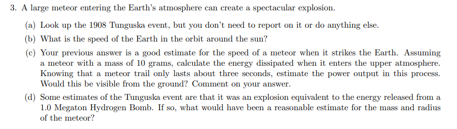 Solved A large meteor entering the Earth's atmosphere can | Chegg.com