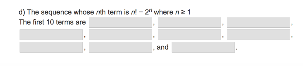 Solved d) The sequence whose nth term is n'-2n where n The | Chegg.com