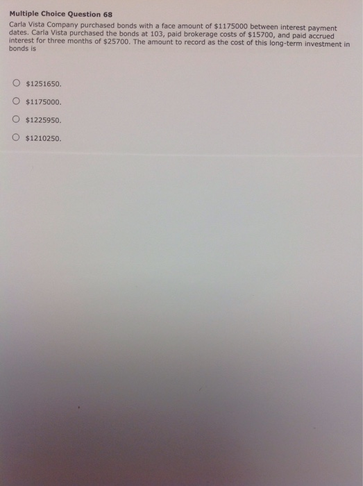Solved Multiple Choice Question 68 Carla Vista Company | Chegg.com