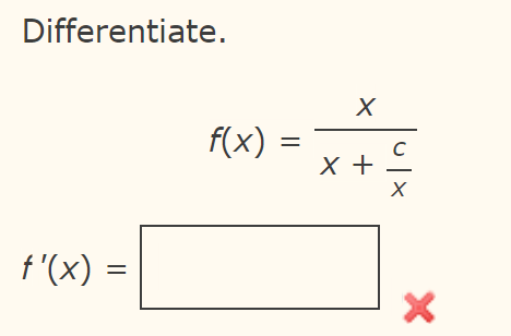Solved Differentiate. f(x)=x+xcx | Chegg.com