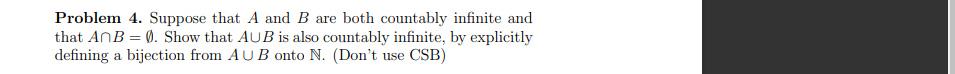Solved Problem 4. Suppose that A and B are both countably | Chegg.com