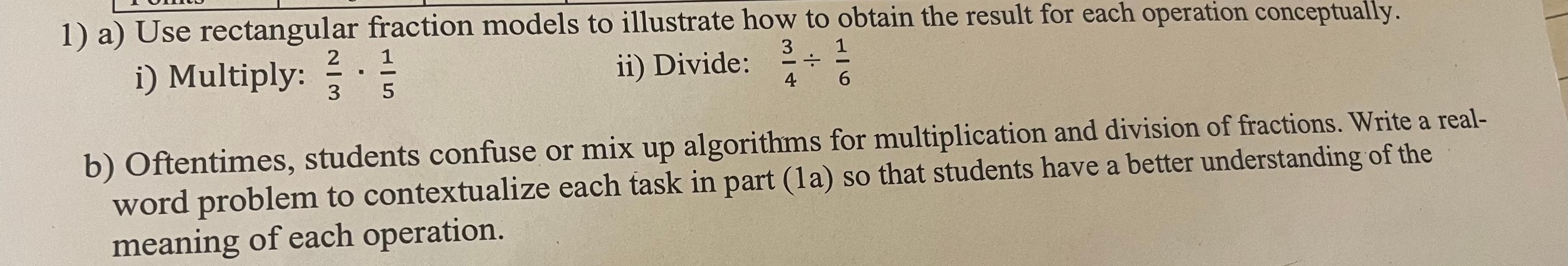 Solved 1) a) Use rectangular fraction models to illustrate | Chegg.com