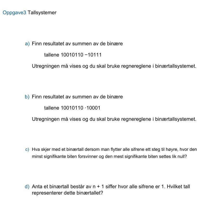 Solved Oppgave3 Tallsystemer a) Finn resultatet av summen av | Chegg.com