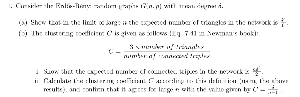 Solved 1. Consider the Erdos-Renyi random graphs G(n,p) with | Chegg.com