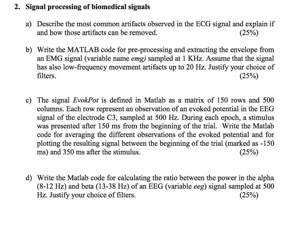 Solved 2. Signal processing of biomedical signals a) | Chegg.com