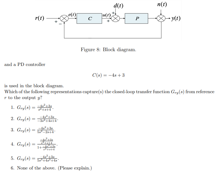 Solved Consider the block diagram in Figure 8. Assume that | Chegg.com