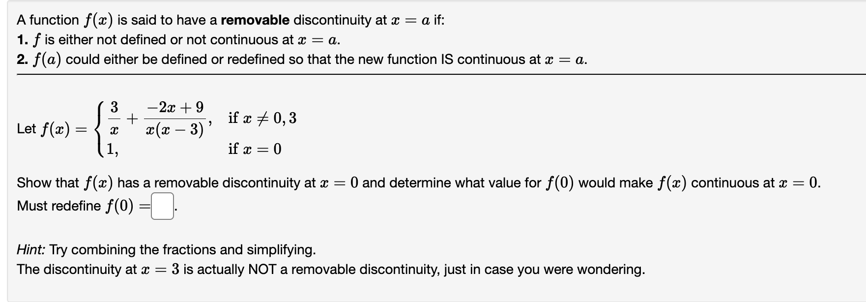 Solved A function f(x) ﻿is said to have a removable | Chegg.com