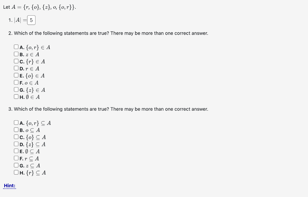 Solved Let A={r,{o},{z},o,{o,r}} 1. ∣A∣=5 2. Which of the | Chegg.com