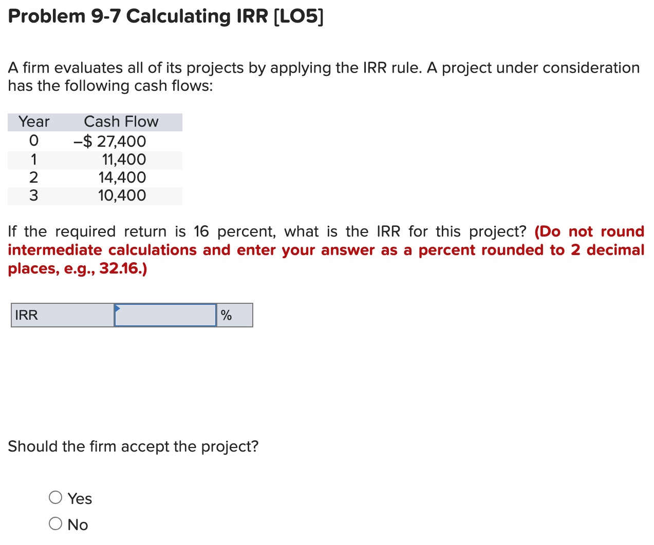 Solved S09-24 Multiple IRRs [LO5]a- Is this decision | Chegg.com