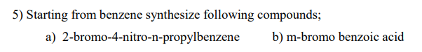 Solved 5) Starting from benzene synthesize following | Chegg.com