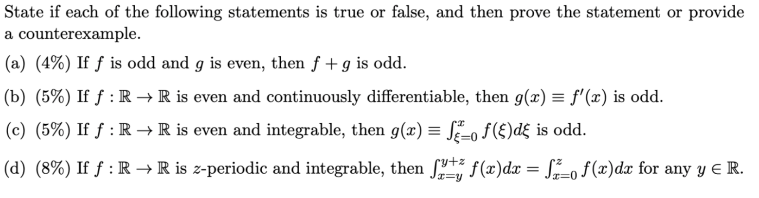 Solved State if each of the following statements is true or | Chegg.com