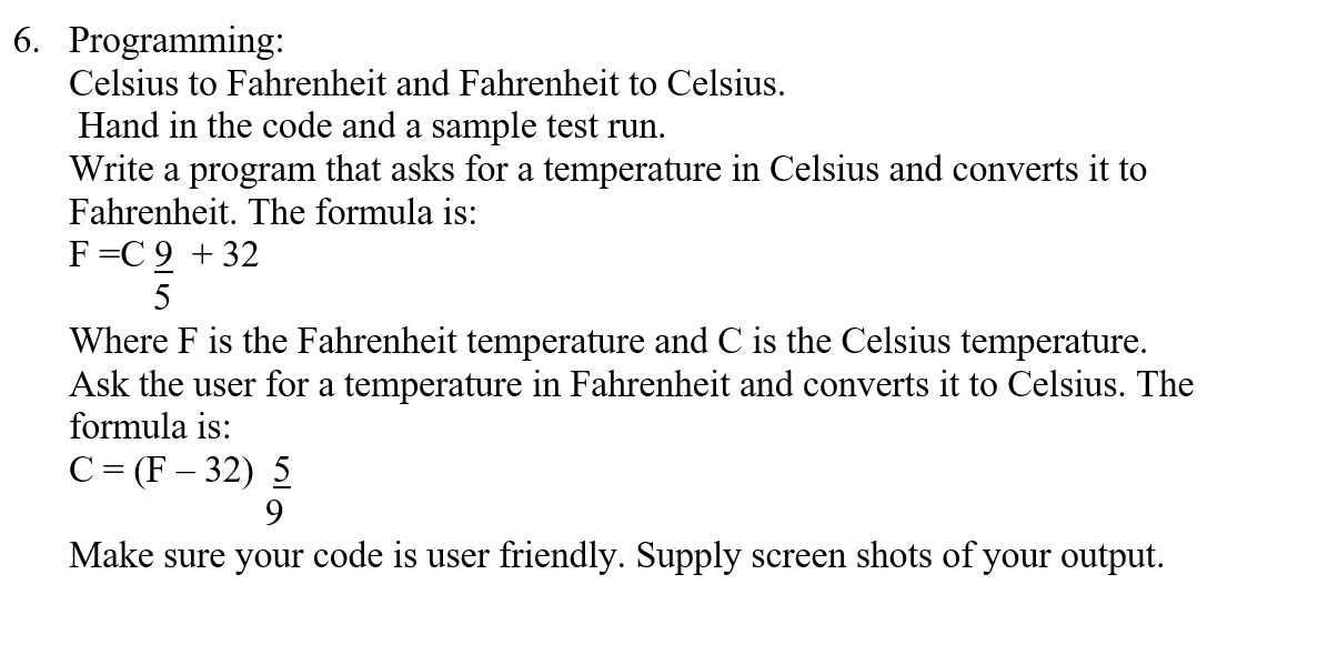 6. Programming: Celsius to Fahrenheit and Fahrenheit | Chegg.com