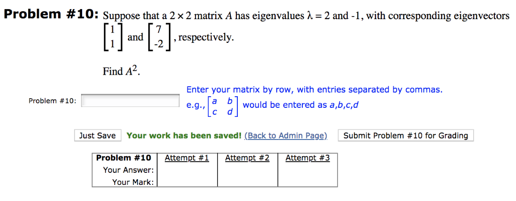 Solved Problem #7: Consider the following matrix A (whose | Chegg.com